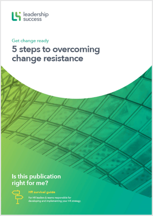 5 Steps to Minimise Change Resistance